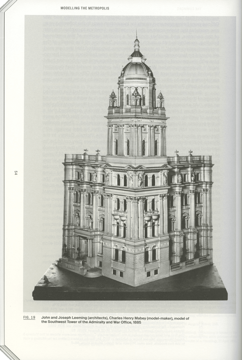 Modelling the Metropolis: The Architectural Model in Victorian London ...