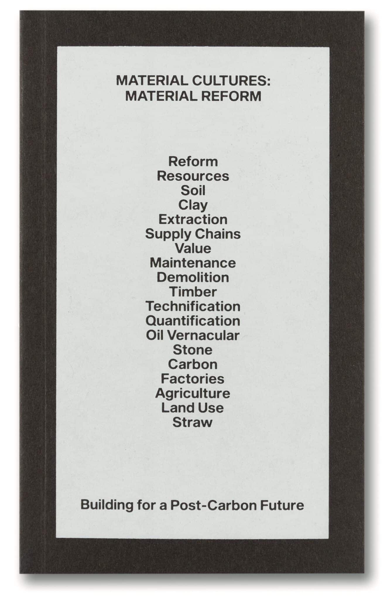 Material Reform, Building for a Post-Carbon Future (2023) – Review ...